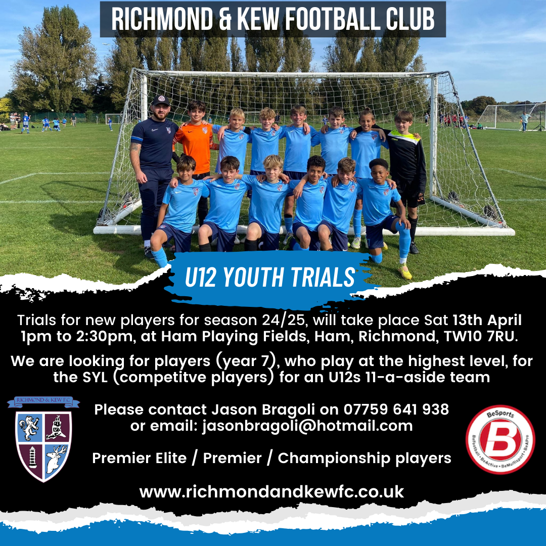U12 Youth Trials – 24/25 Season - Richmond & Kew FC
